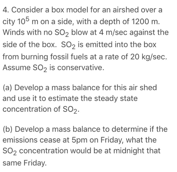 Solved 4. Consider a box model for an airshed over a city | Chegg.com