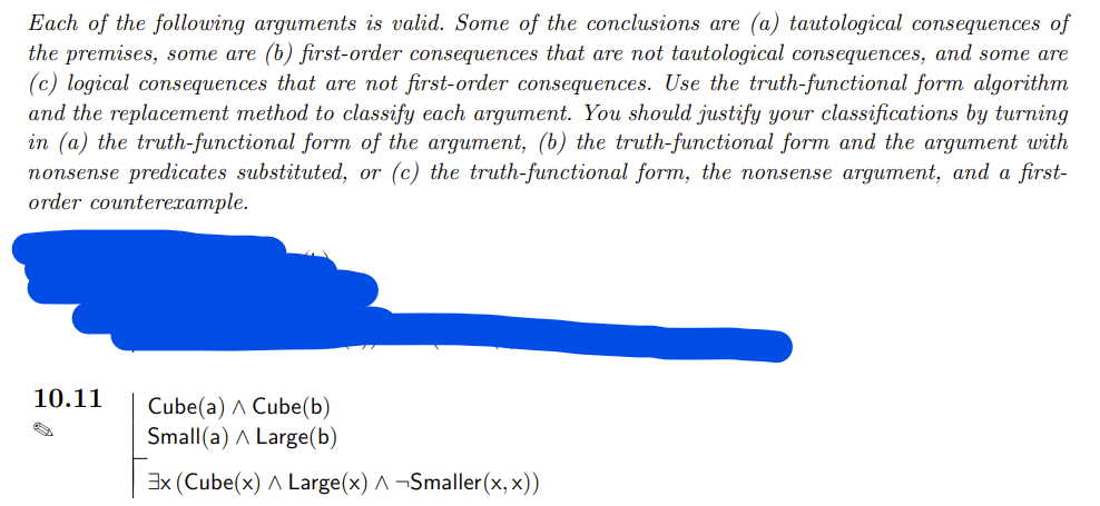 Solved Each of the following arguments is valid. Some of the | Chegg.com