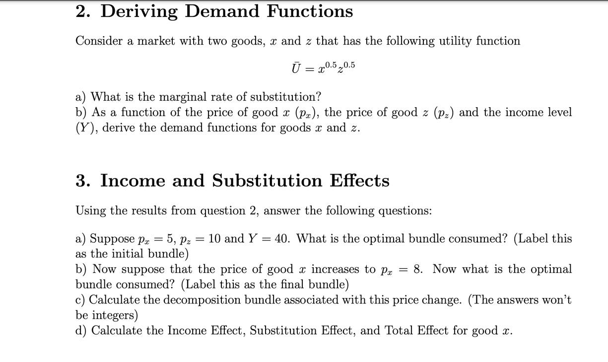 Solved 2. Deriving Demand Functions Consider a market with | Chegg.com