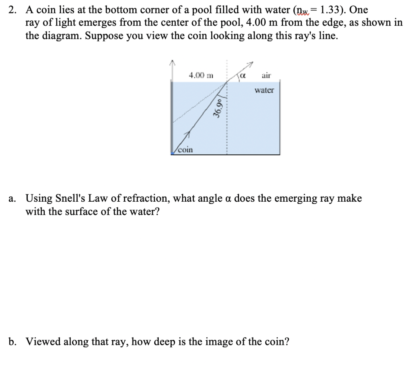 Solved 2. A coin lies at the bottom corner of a pool filled | Chegg.com