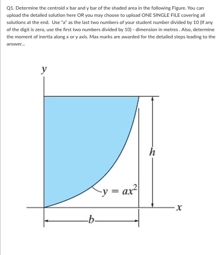 Solved Q1. Determine the centroid x bar and y bar of the | Chegg.com