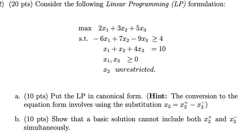 2) (20 pts) Consider the following Linear Programming | Chegg.com
