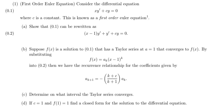 Solved (1) (First Order Euler Equation) Consider the | Chegg.com