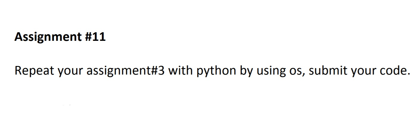 Assignment #11 Repeat your assignment#3 with python | Chegg.com