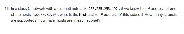 Solved 16. In a class C network with a (subnet) netmask | Chegg.com