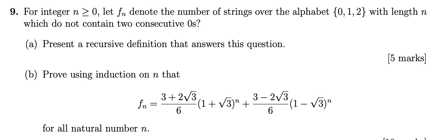 Solved 9 For Integer N 0 Let Fn Denote The Number Of 