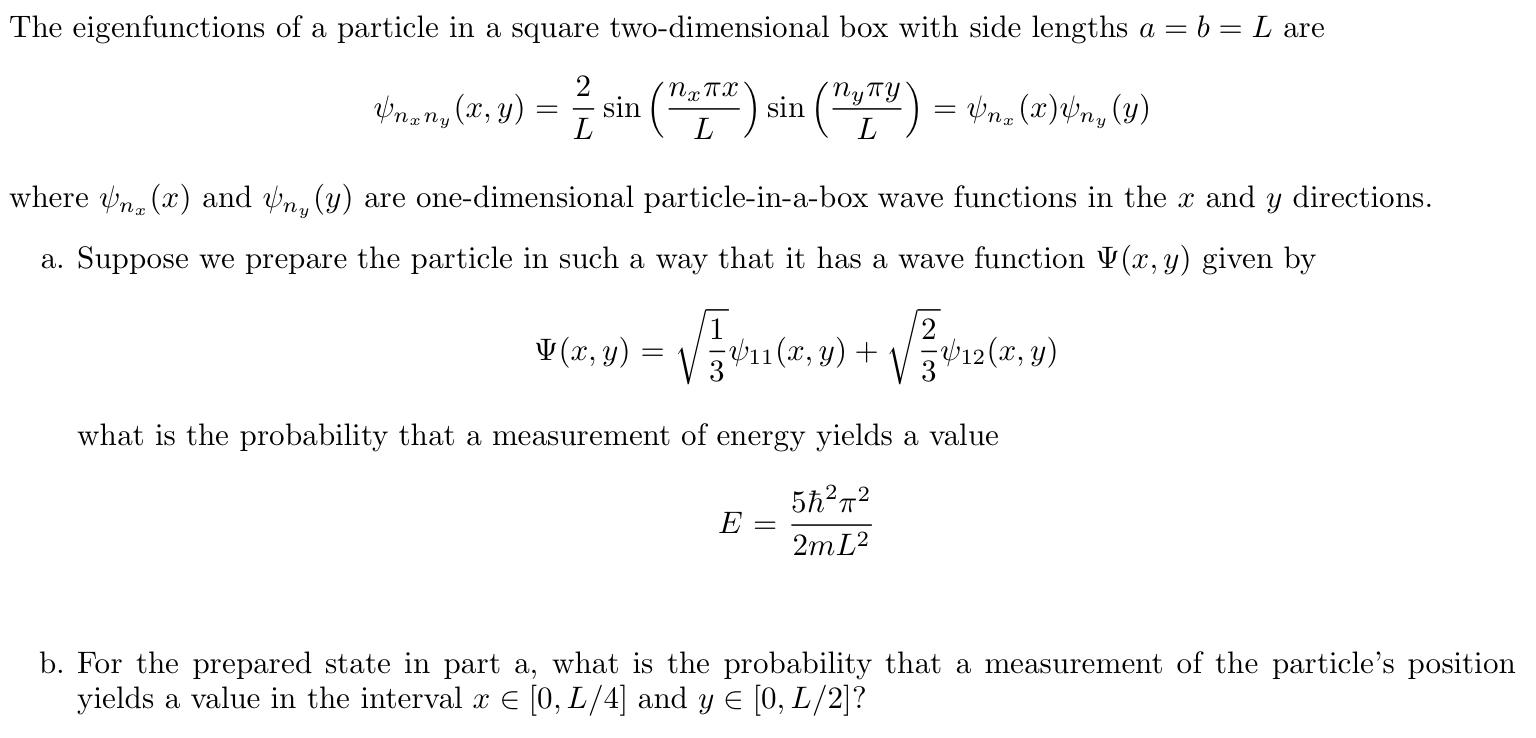 Solved The eigenfunctions of a particle in a square | Chegg.com