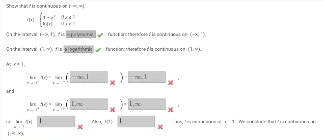 Solved Show that f is continuous on (−∞,∞). f(x)={1−x2ln(x) | Chegg.com