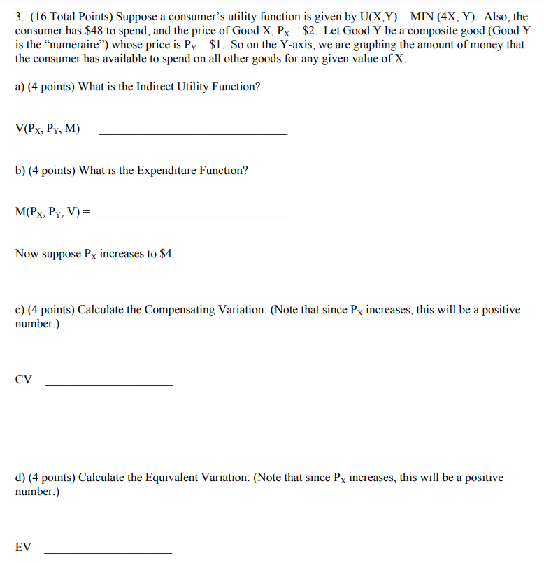 Solved 3. (16 Total Points) Suppose a consumer's utility | Chegg.com