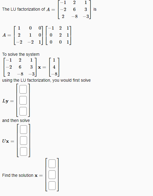 Solved The LU factorization of | Chegg.com