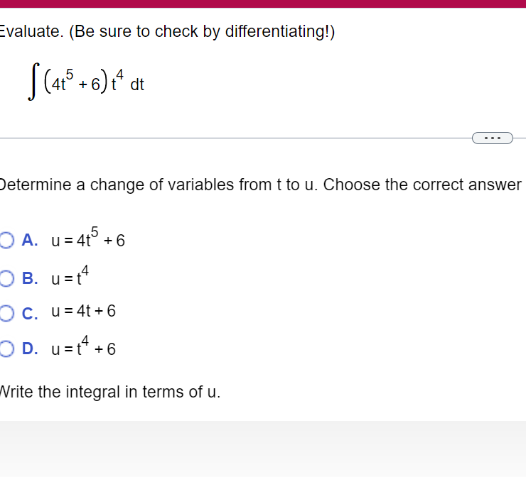 Solved Evaluate. (Be sure to check by differentiating!) | Chegg.com