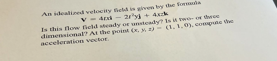 Solved An idealized velocity field is given by the formula | Chegg.com