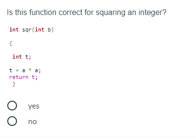 Solved Is this function correct for squaring an integer? int | Chegg.com