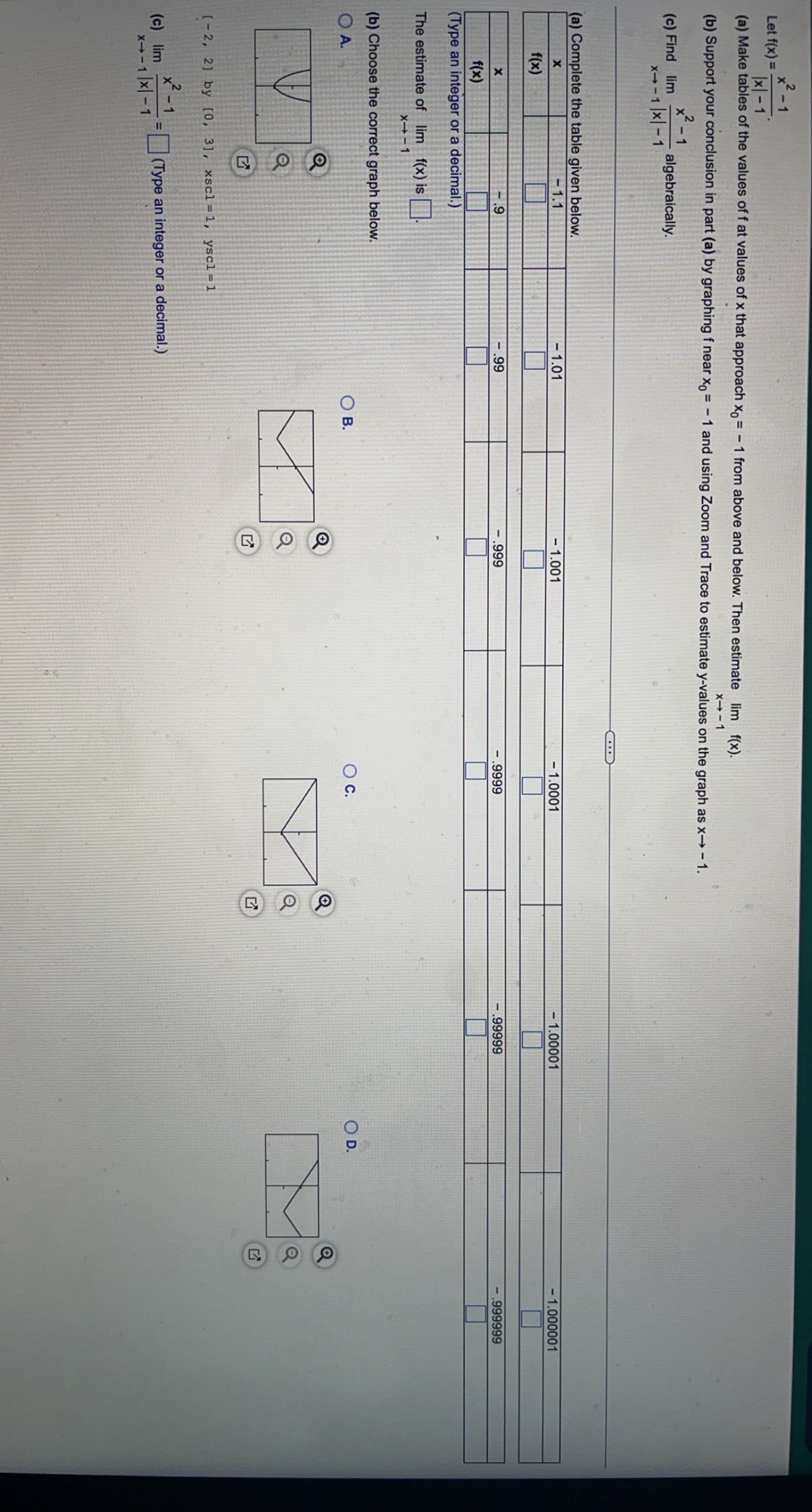 Solved Let f(x)=∣x∣−1x2−1. (a) Make tables of the values of | Chegg.com