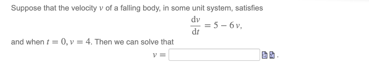 Solved Suppose That The Velocity V Of A Falling Body In Chegg Solved Suppose That The Velocity V Of A Falling Body In Chegg
