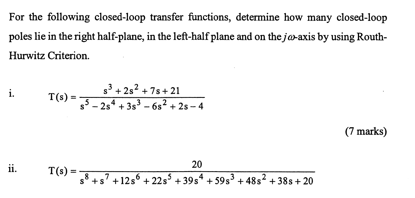 Solved For the following closed-loop transfer functions, | Chegg.com
