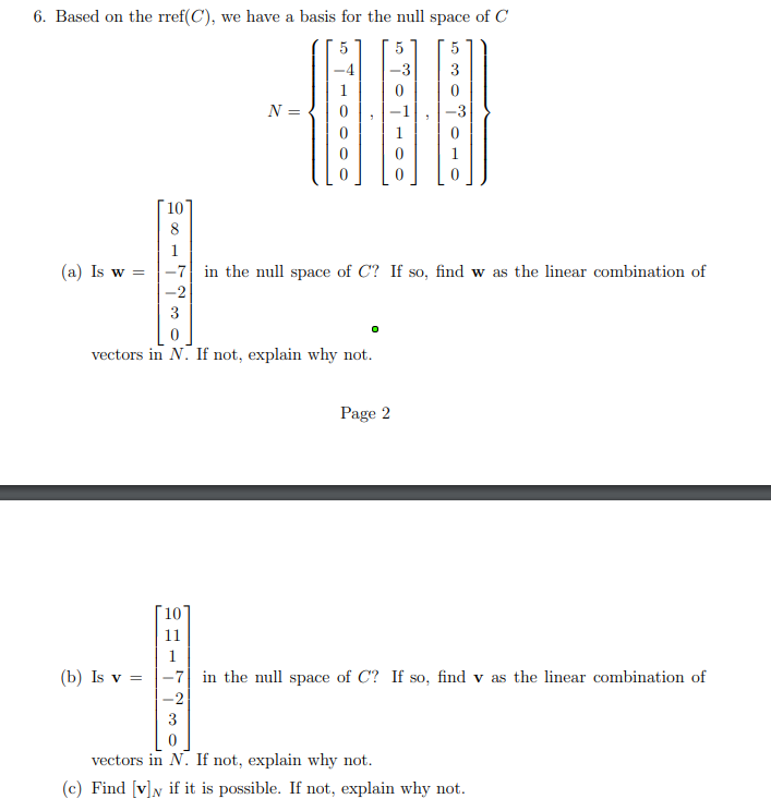 Solved 6. Based on the rref(C), we have a basis for the null | Chegg.com