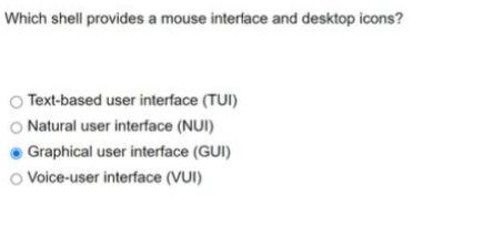 Solved Which shell provides a mouse interface and desktop | Chegg.com