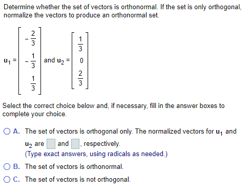 Solved Determine whether the set of vectors is orthonormal. | Chegg.com