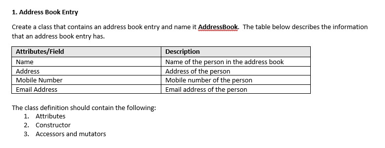 Solved 1. Address Book Entry Create a class that contains an | Chegg.com