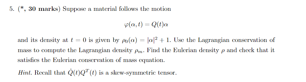 Solved 5. (*, 30 marks) Suppose a material follows the | Chegg.com