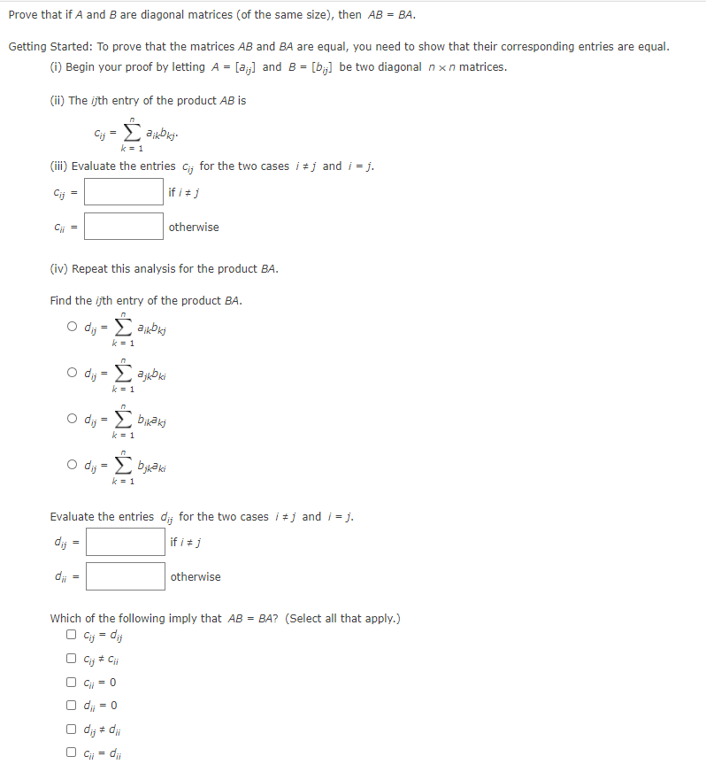 Solved Prove that if A and B are diagonal matrices of the | Chegg.com