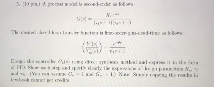 Solved 5. (10 pts.) A process model is second-order as | Chegg.com