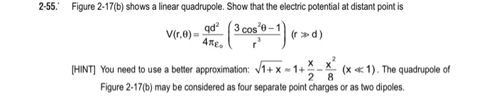 Solved 2-55. Figure 2-17(b) shows a linear quadrupole. Show | Chegg.com