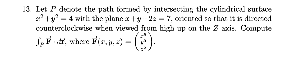 Solved 3. Let P denote the path formed by intersecting the | Chegg.com
