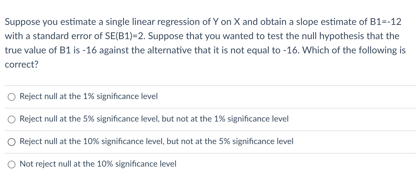 Solved Suppose you estimate a single linear regression of Y | Chegg.com