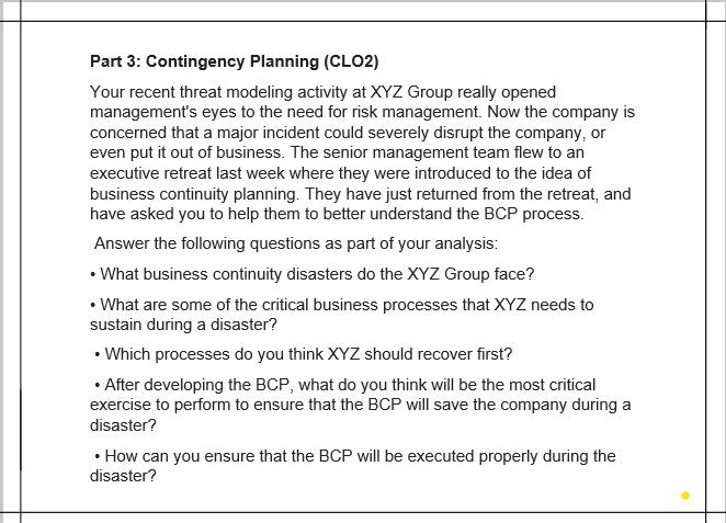 Solved Part 3: Contingency Planning (CLO2) Your recent | Chegg.com