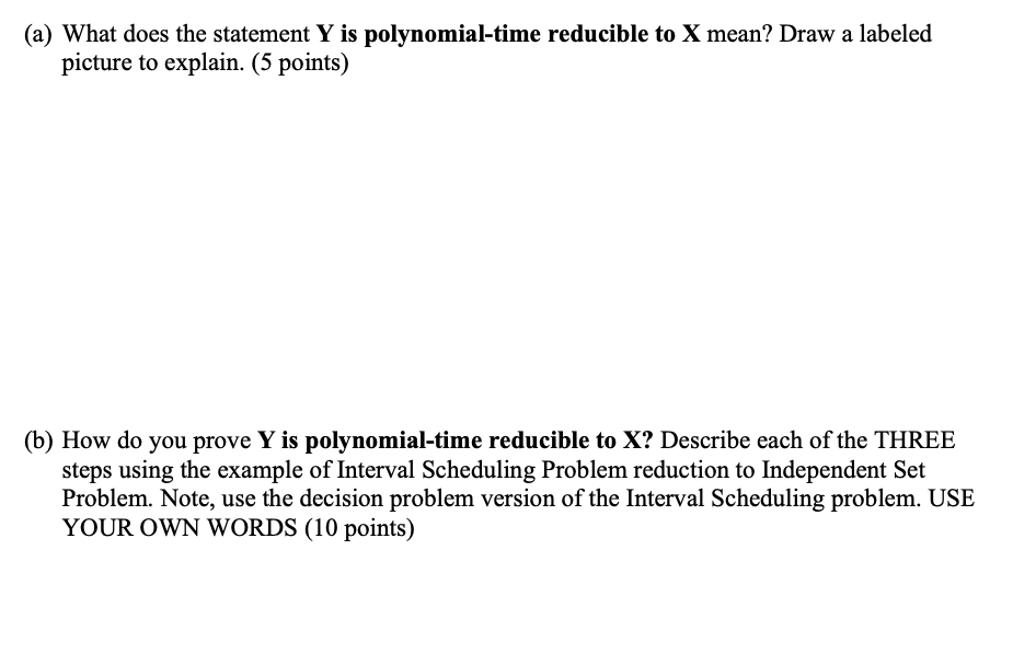 Solved (a) What does the statement Y is polynomial-time | Chegg.com