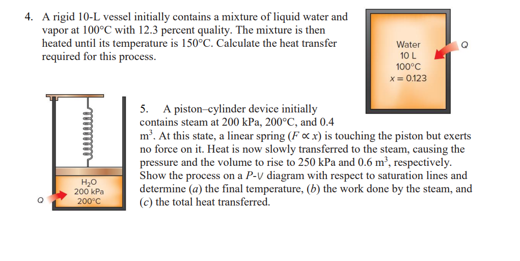 Solved 4. A rigid 10-L vessel initially contains a mixture | Chegg.com
