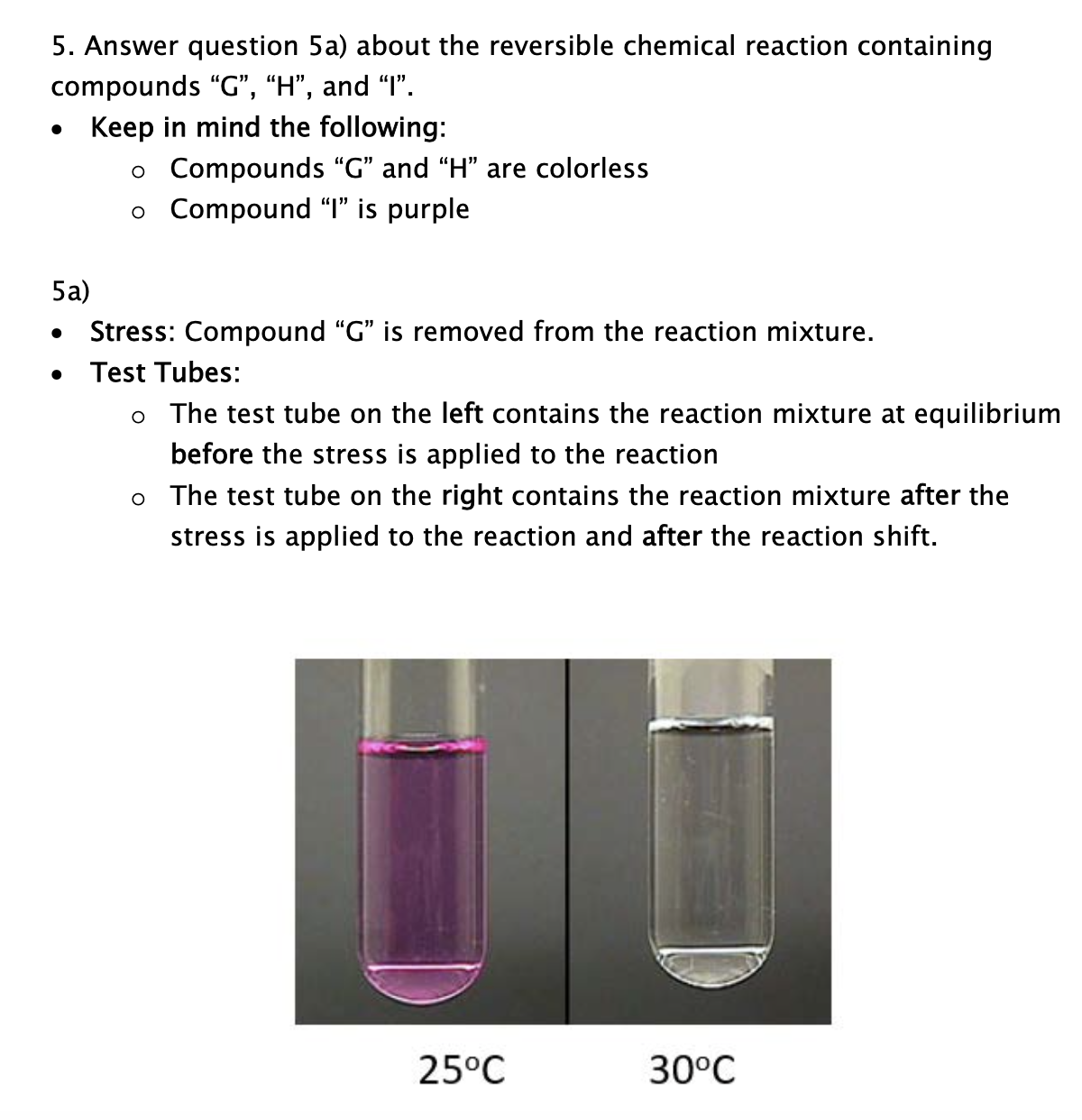 Solved 5. Answer question 5 a) about the reversible chemical | Chegg.com