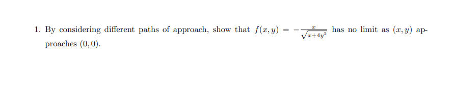 Solved By considering different paths of approach, show that | Chegg.com