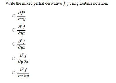 Solved Write the mixed partial derivative fry using Leibniz | Chegg.com