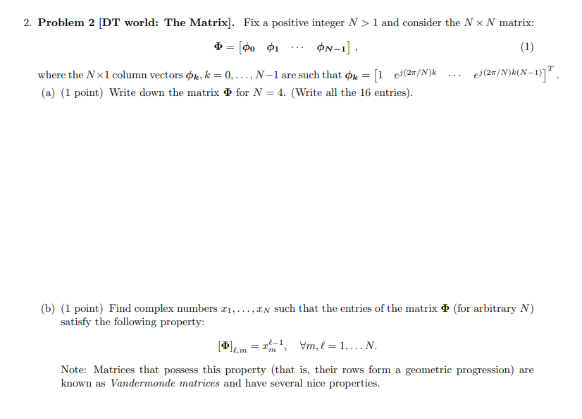 Solved Φ=[ϕ0ϕ1⋯ϕN−1] where the N×1 column vectors | Chegg.com