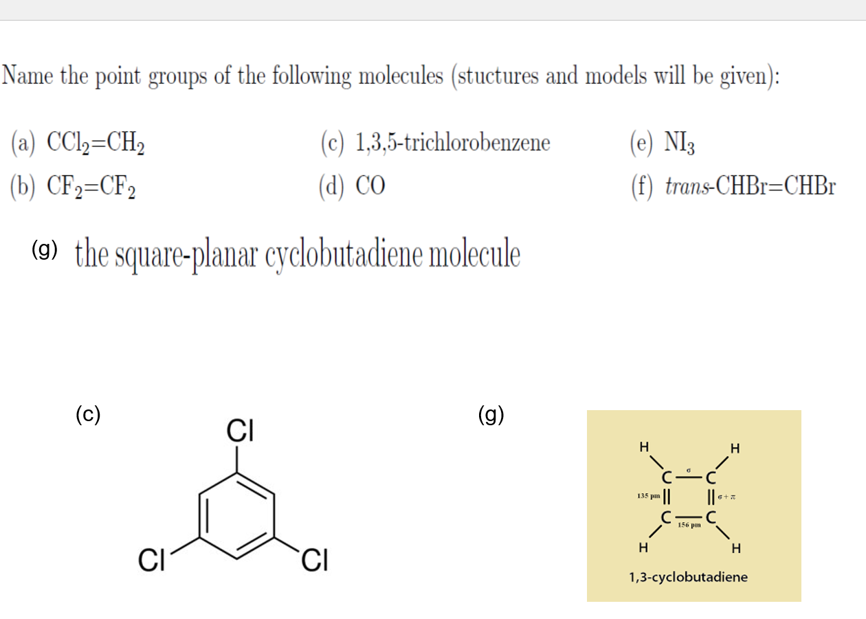 Solved Name the point groups of the following molecules | Chegg.com