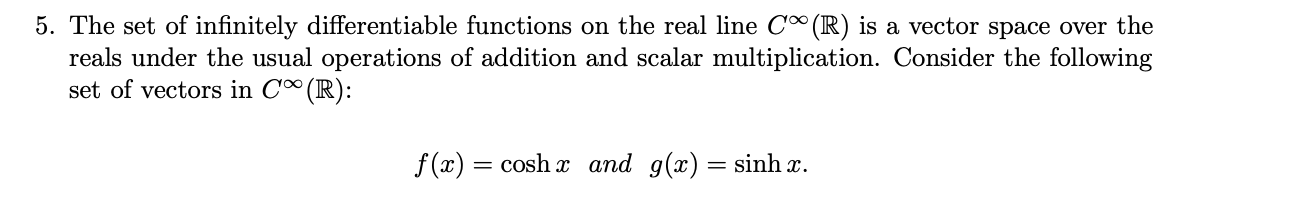 Solved 5 The Set Of Infinitely Differentiable Functions On