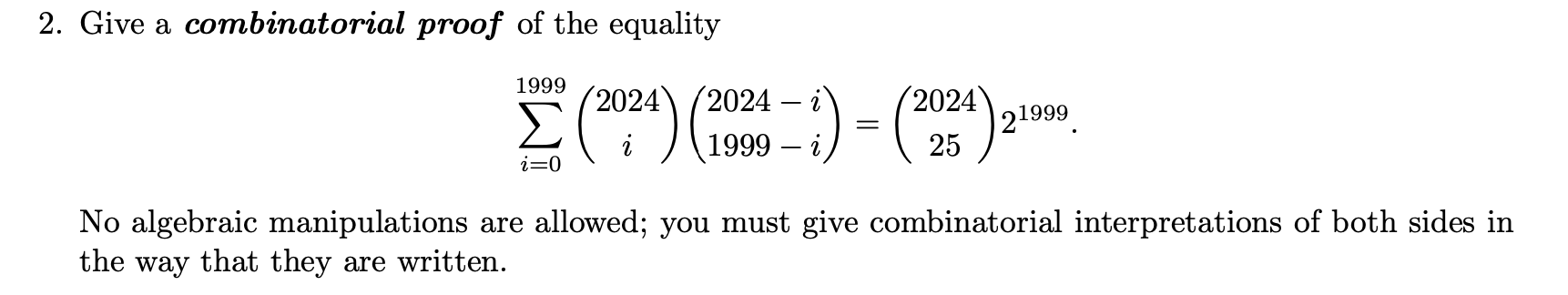Solved Give A Combinatorial Proof Of The