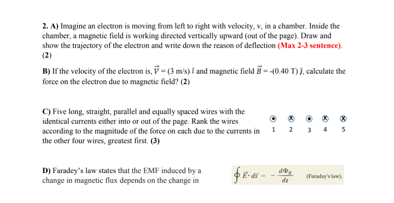 Solved 2. A) Imagine an electron is moving from left to | Chegg.com