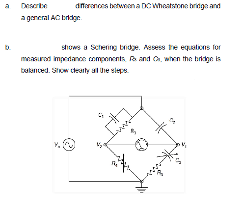 Solved a. Describe differences between a DC Wheatstone | Chegg.com