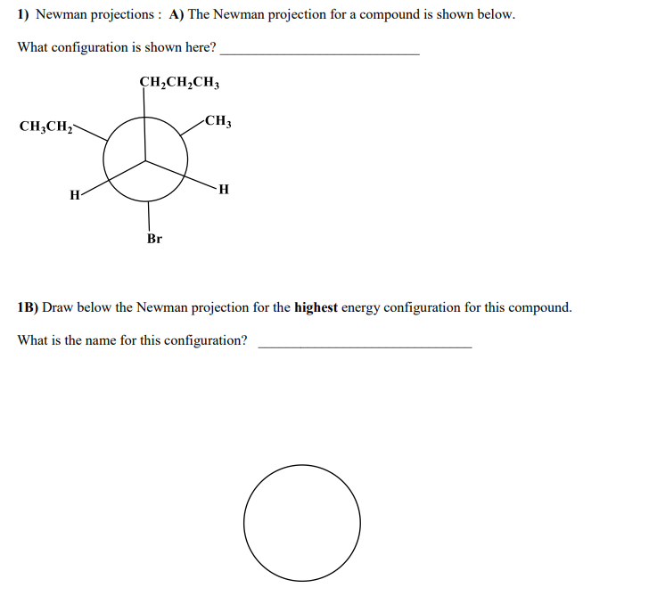 Solved 1) Newman projections : A) The Newman projection for | Chegg.com