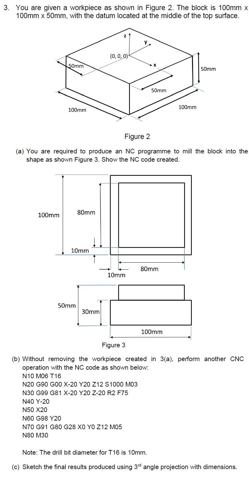 Solved 3. You are given a workpiece as shown in Figure 2. | Chegg.com