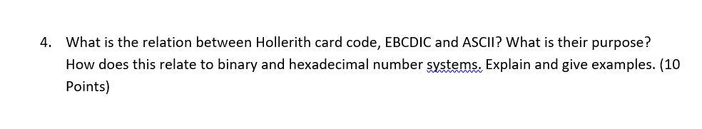 Solved 4. What is the relation between Hollerith card code, | Chegg.com