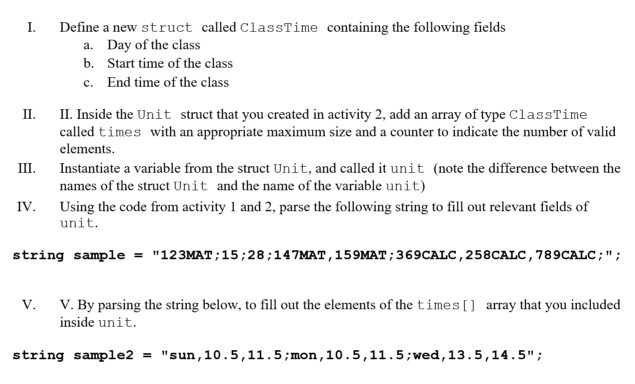 Solved I Define a new struct called ClassTime containing the | Chegg.com