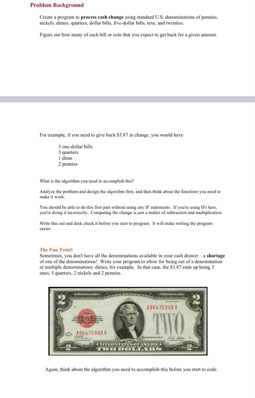 Solved Problem Background Create a program to process cash | Chegg.com