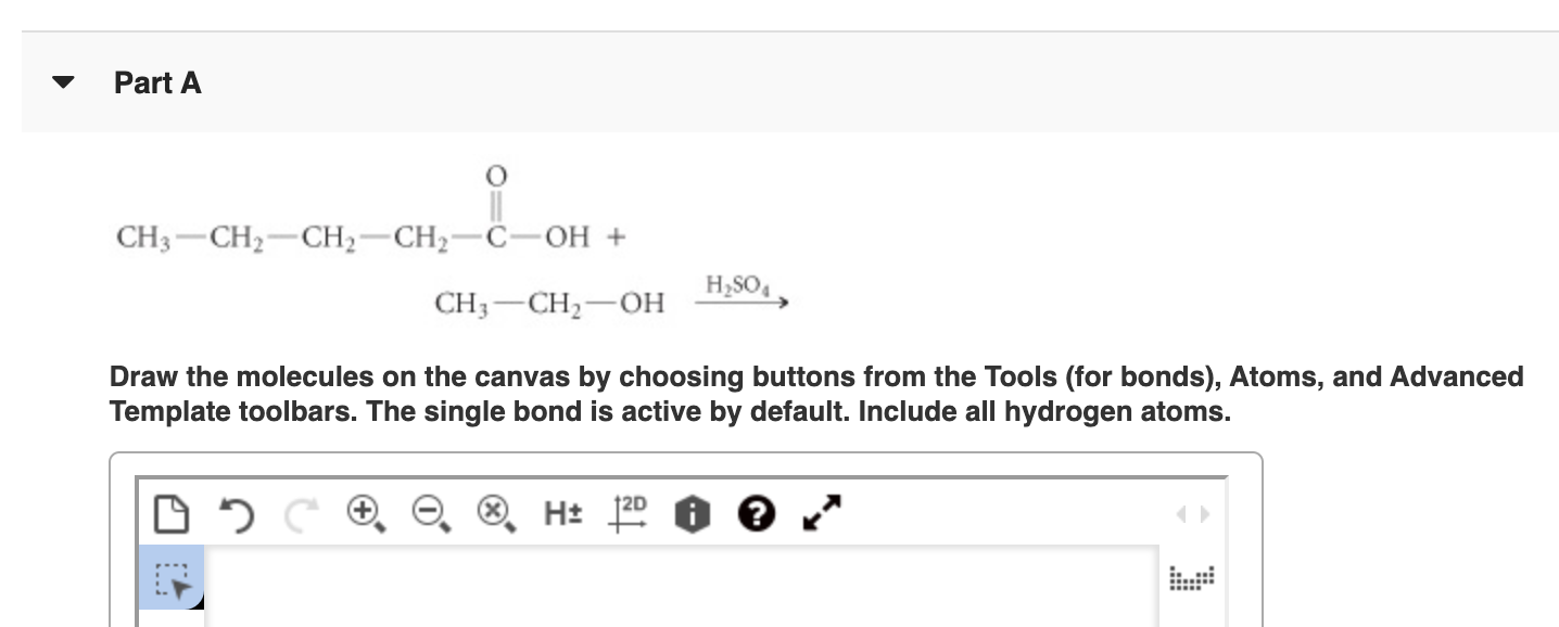 Solved Part A CH3 -CH2-CH-CH2-C- OH + H2SO4 CH3 -CH2-OH Draw | Chegg.com