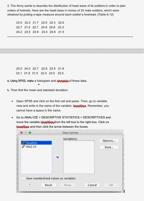 Solved 3. The Army wants to describe the distribution of | Chegg.com