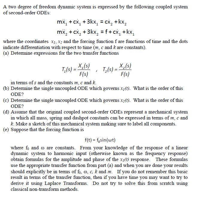 A two degree of freedom dynamic system is expressed | Chegg.com